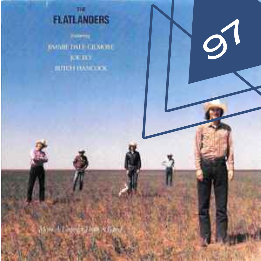 97 – The Flatlanders: More a Legend than a Band – Jonathan LeMaster-Smith