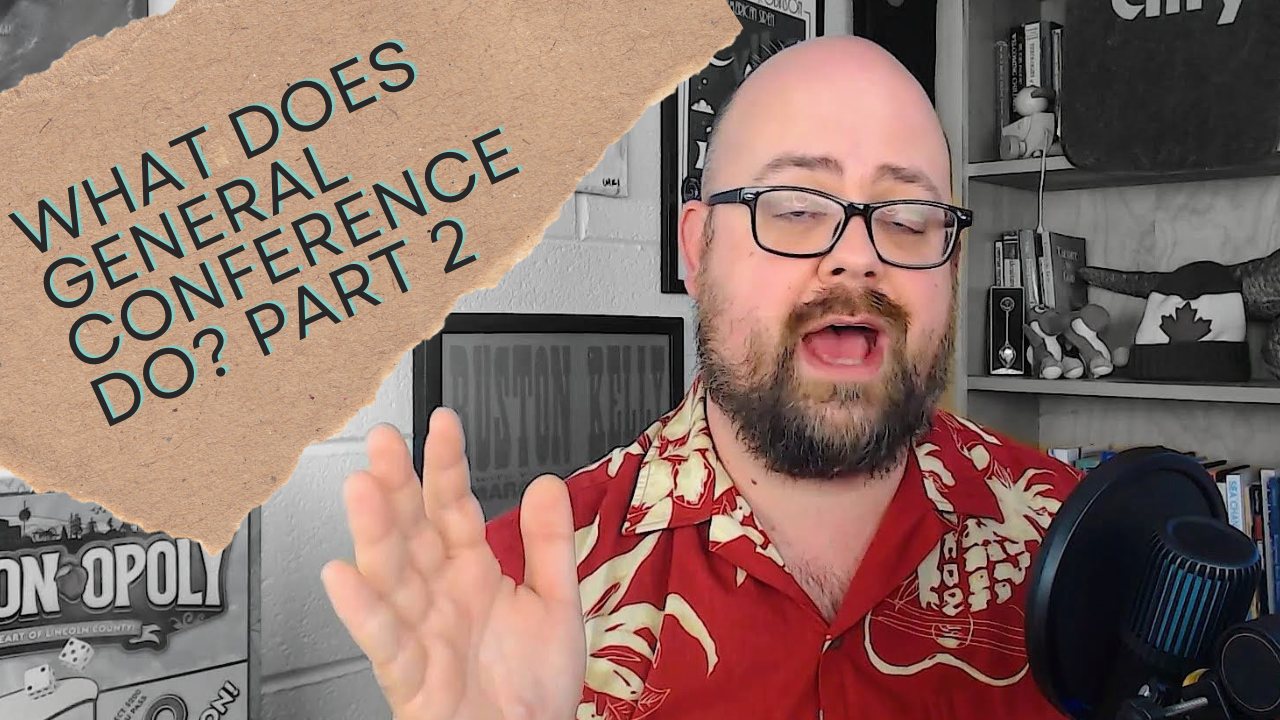 YouTube: What does the General Conference Do? (Part 2) – Jonathan ...